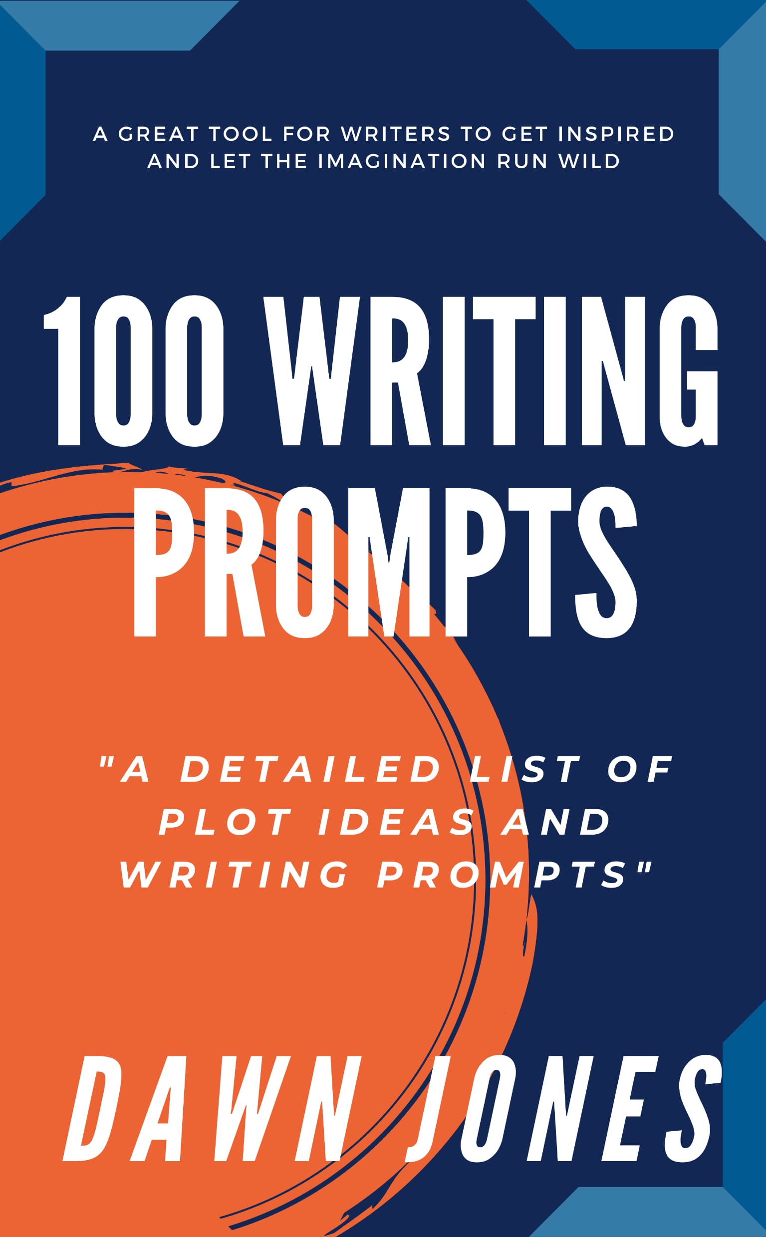 100 WRITING PROMPTS