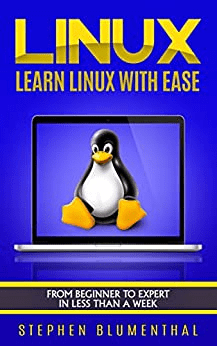 LINUX: Learn The Linux Operating System With Ease – The Linux For ...