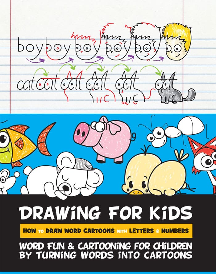 Drawing for Kids How to Draw Word Cartoons with Letters & Numbers