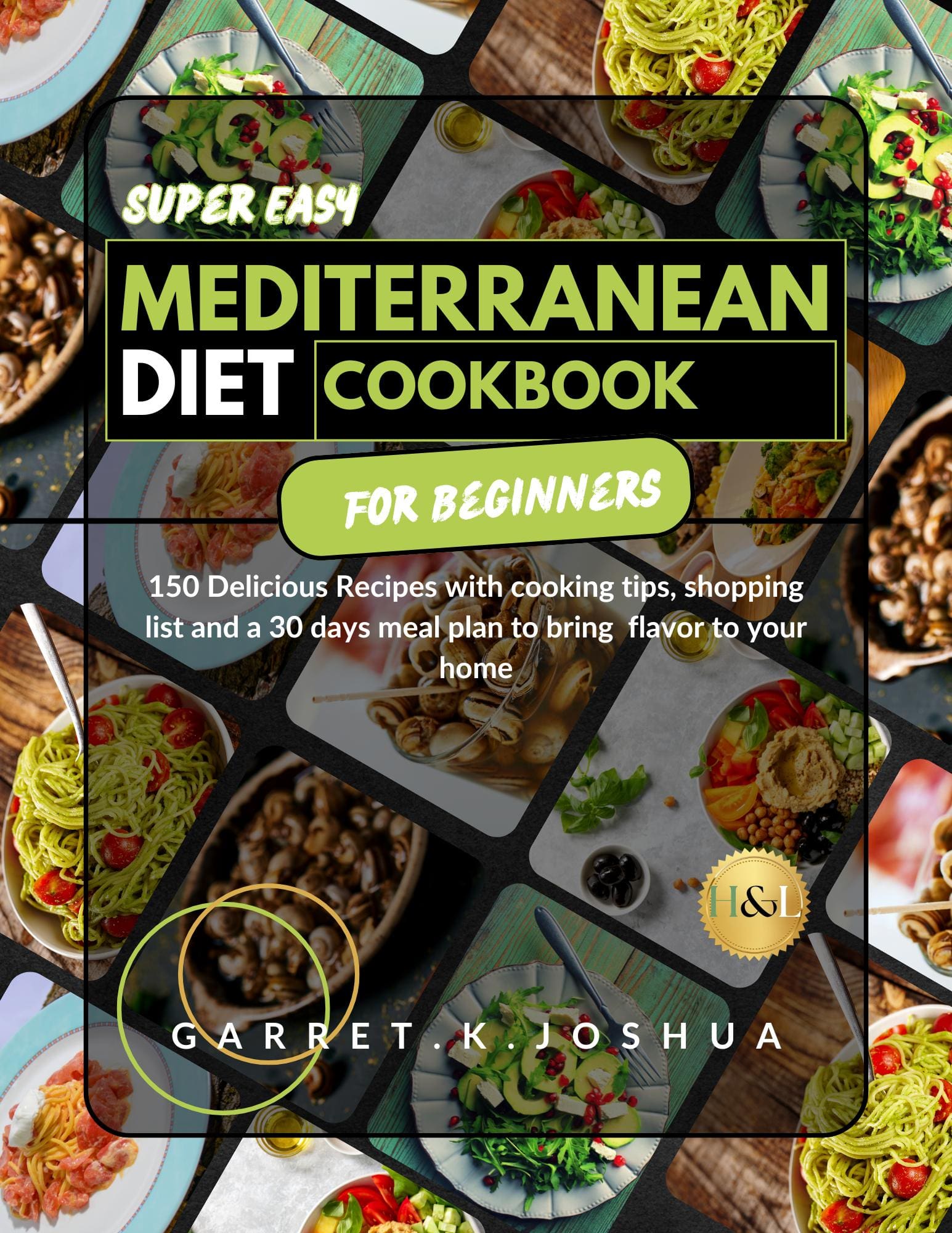 Super Easy Mediterranean Diet Cookbook For Beginners